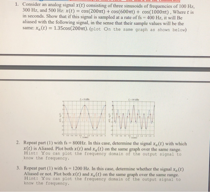 Solved 1. Consider an analog signal X(t) consisting of three | Chegg.com