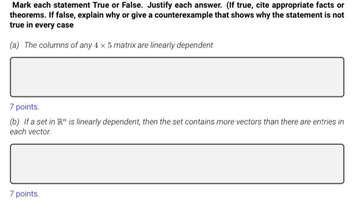 Solved Mark each statement True or False. Justify each | Chegg.com
