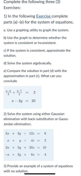 Solved Complete the following three (3) Exercises: 1) In the | Chegg.com
