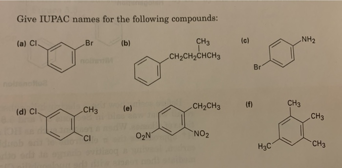 Solved Give IUPAC names for the following compounds: Br (a) | Chegg.com