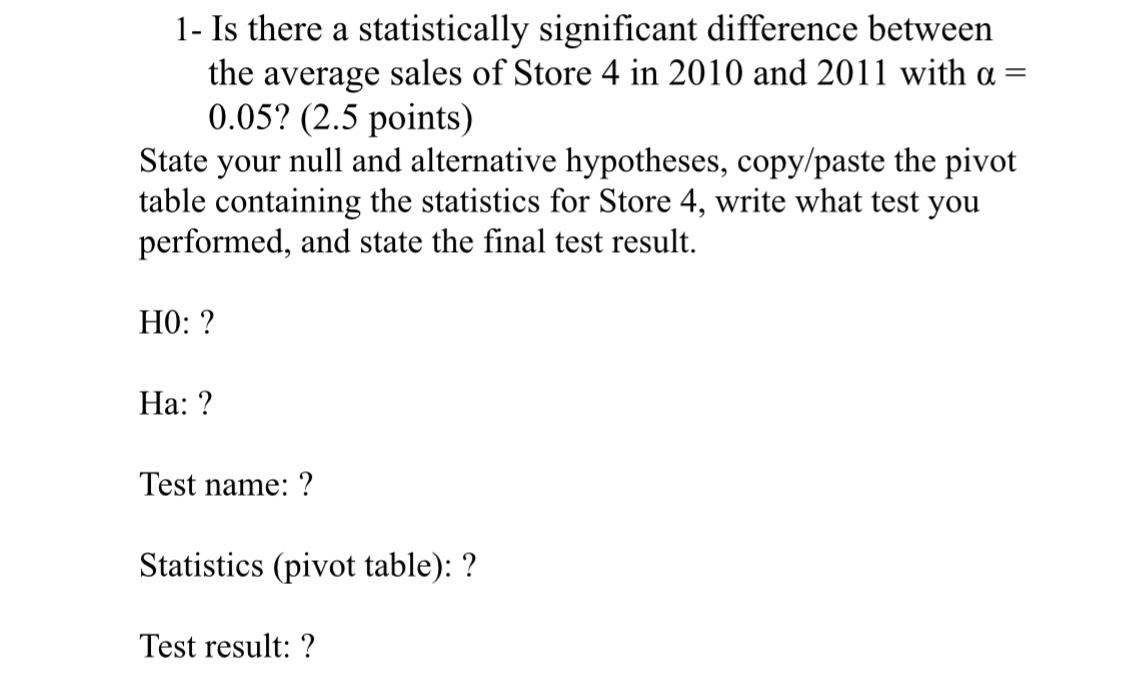 Solved Steps for...\\n\\n1- Is there a statistically | Chegg.com