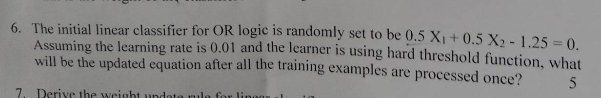 Solved The initial linear classifier for OR logic is | Chegg.com