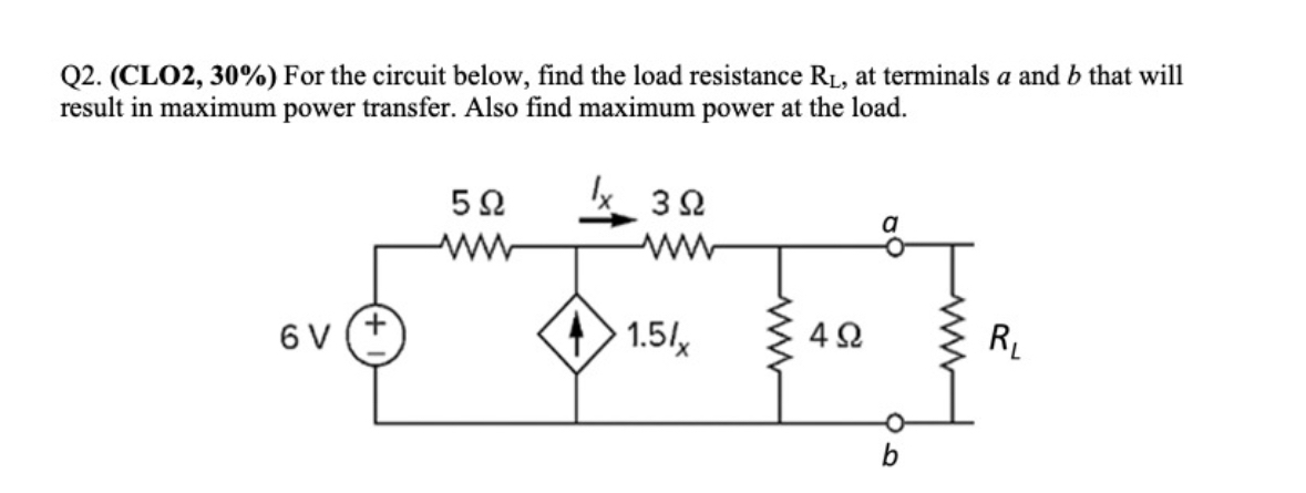 Solved Q2. (CLO2, 30%) ﻿For the circuit below, find the load | Chegg.com