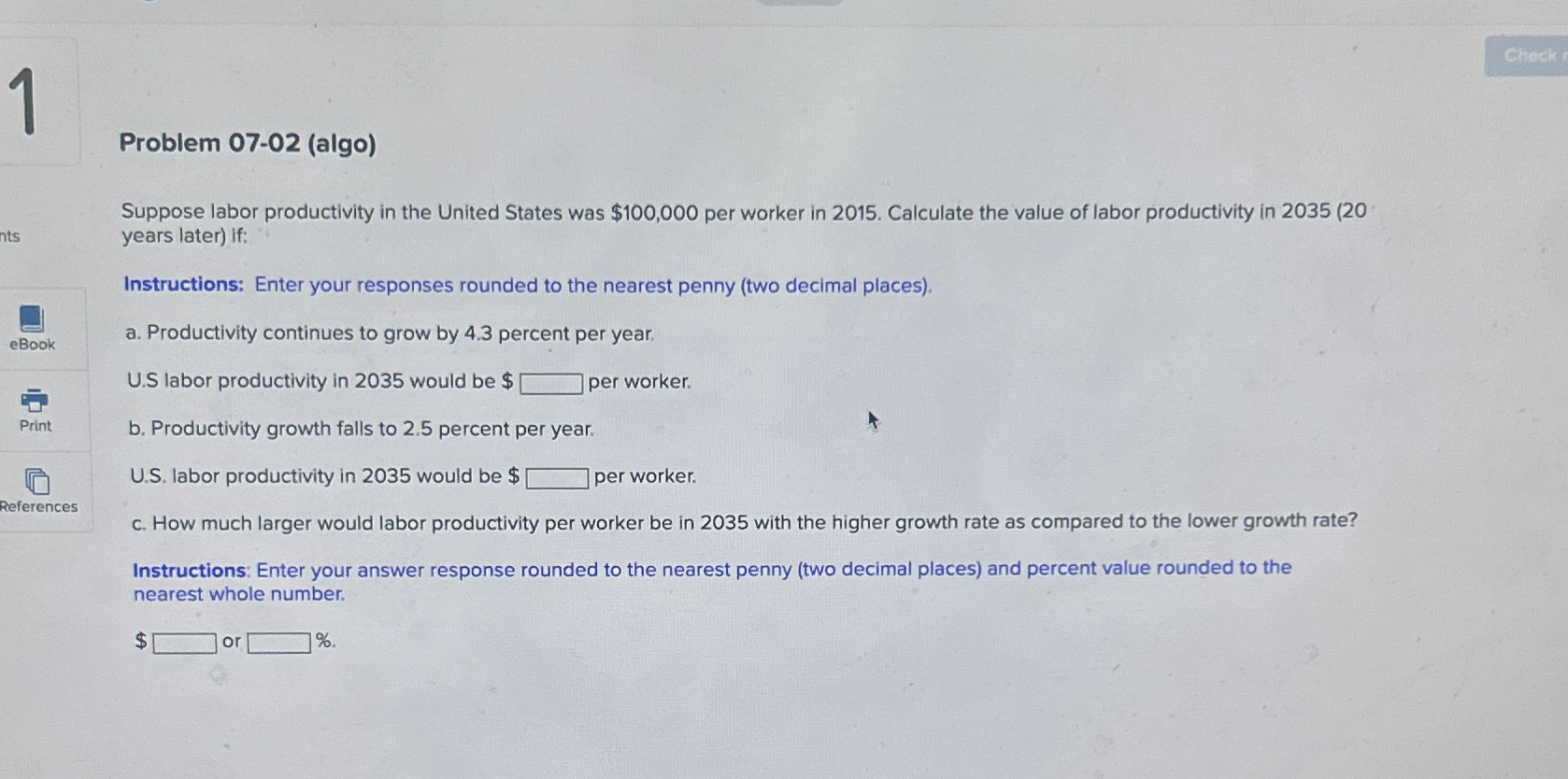 Solved 1Problem 07-02 (algo)Suppose labor productivity in | Chegg.com