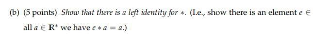 Solved 2. Let R* be the set of all real numbers except 0. | Chegg.com