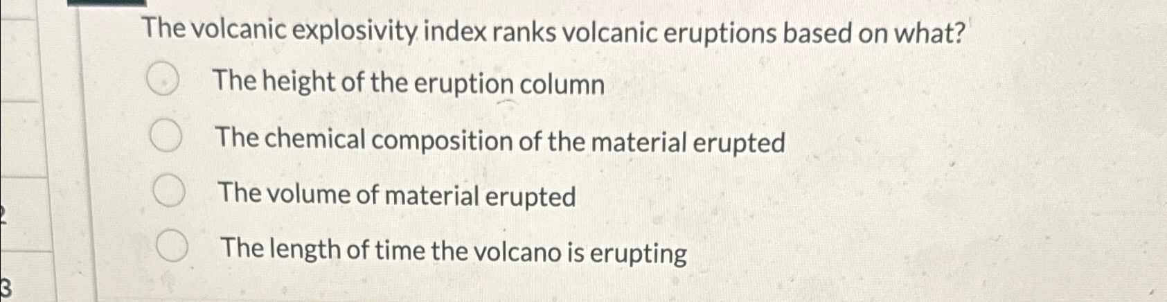 Solved The volcanic explosivity index ranks volcanic | Chegg.com
