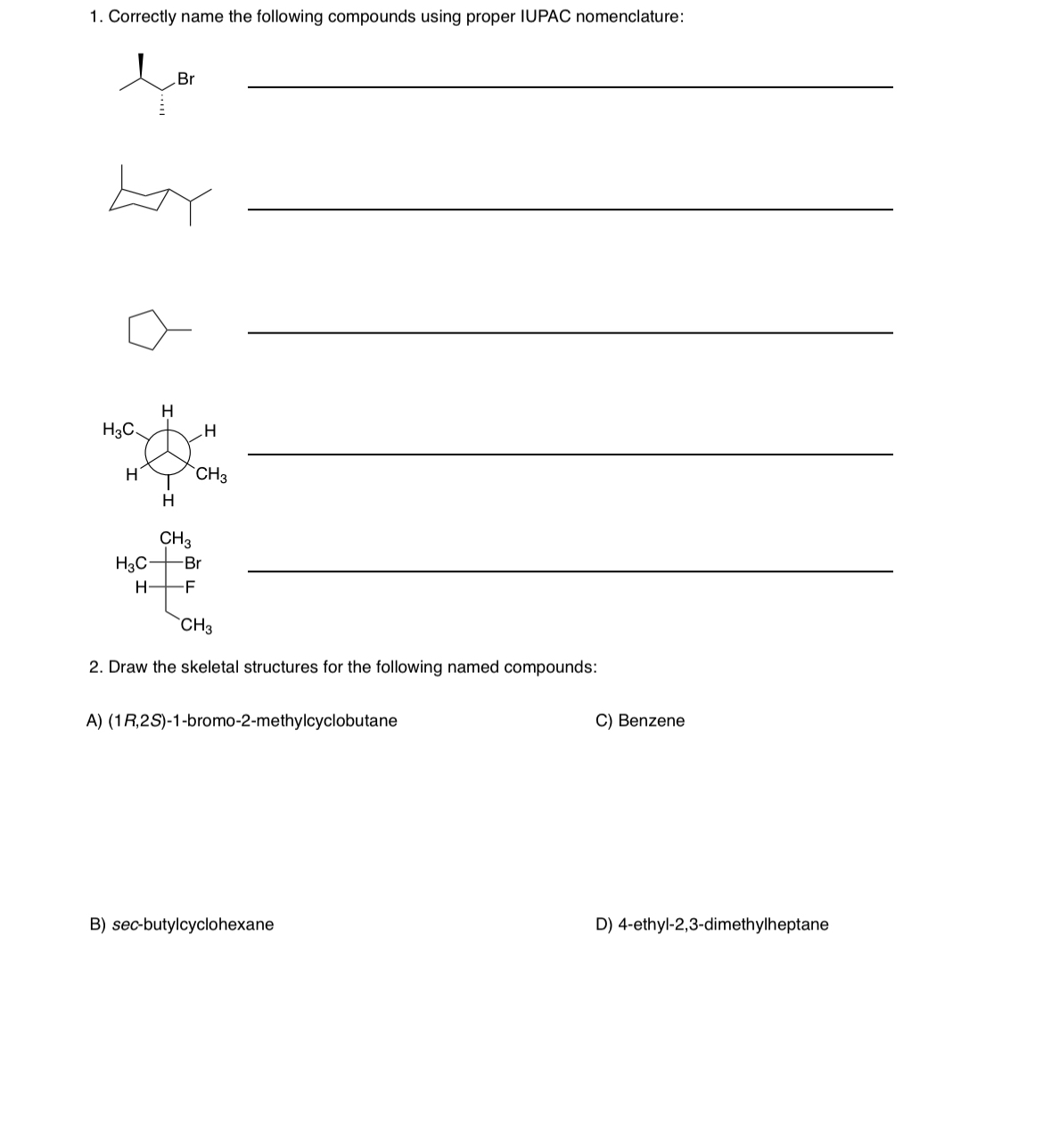 Correctly name the following compounds using proper | Chegg.com
