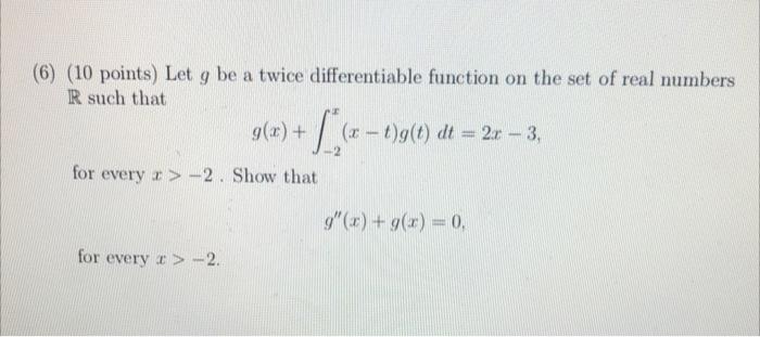 Solved а (6) (10 points) Let , be a twice differentiable | Chegg.com