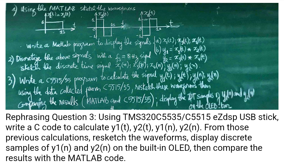 Solved 1) Using the MATLAB sketa the wave forms Write a | Chegg.com Solved 1) Using the MATLAB sketa the wave forms Write a | Chegg.com