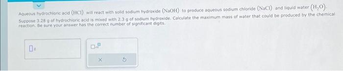 Solved Aqueous hydrochloric acid (HCI) will react with solid | Chegg.com