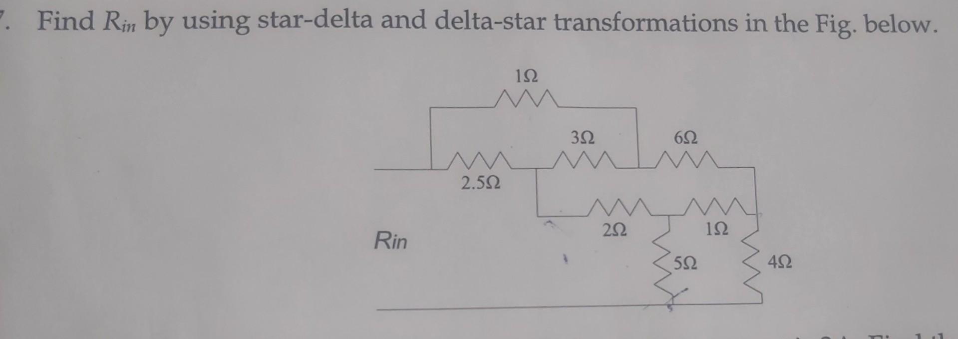 Solved Find Rin by using star-delta and delta-star | Chegg.com