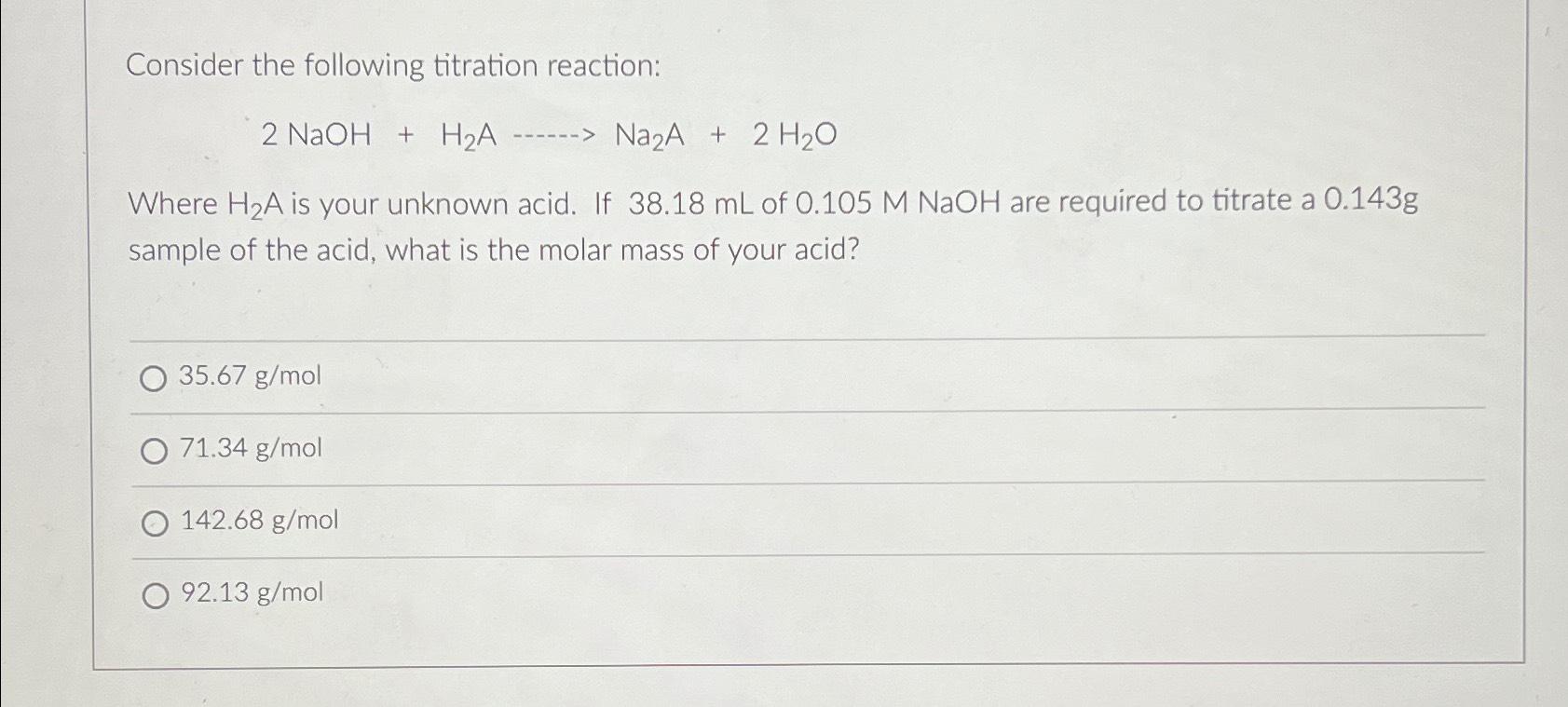 Solved Consider the following titration | Chegg.com