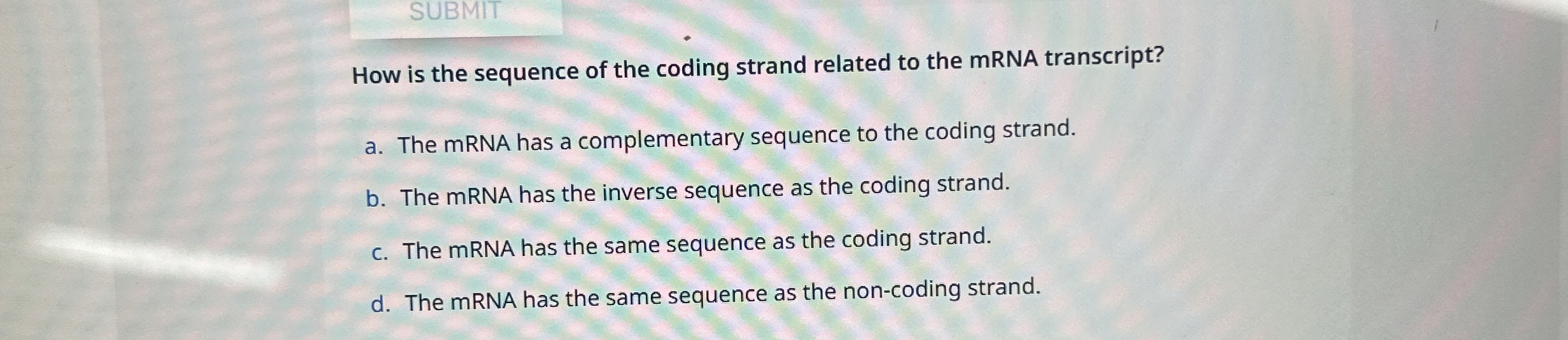 Solved How is the sequence of the coding strand related to | Chegg.com