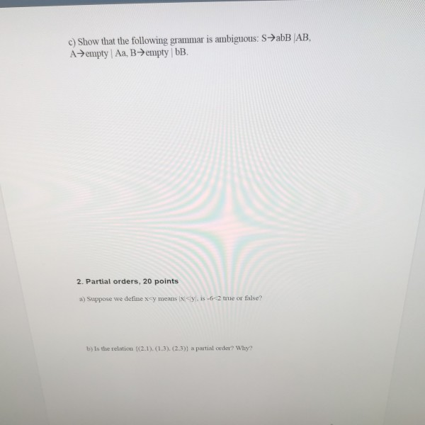 Solved c) Show that the following grammar is ambiguous: SabB | Chegg.com