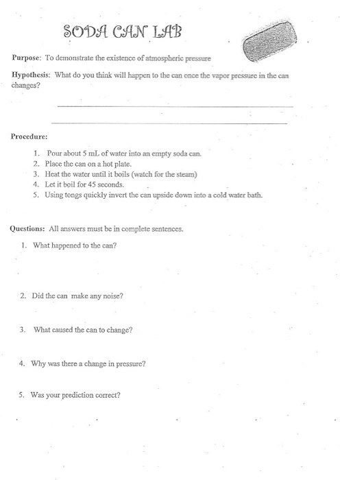 Solved SODA CAN LAB Purpose: To demonstrate the existence of | Chegg.com