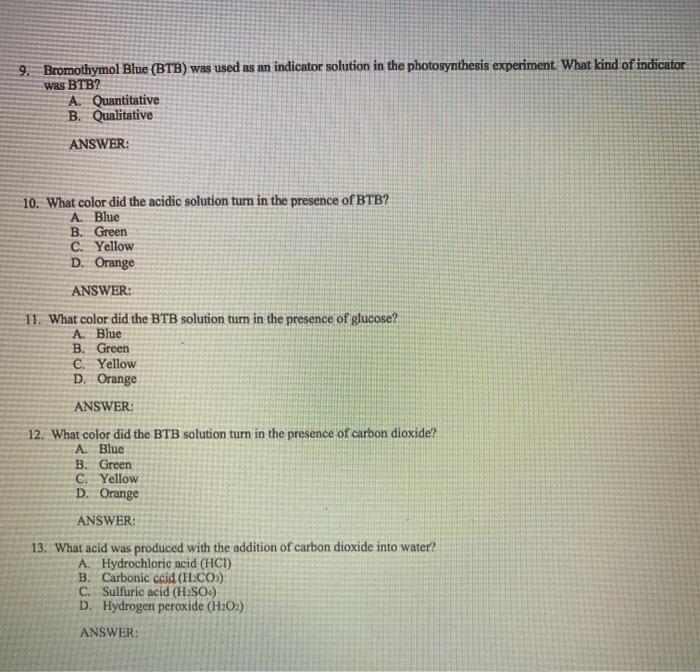 Solved 9. Bromothymol Blue (BTB) was used as an indicator | Chegg.com