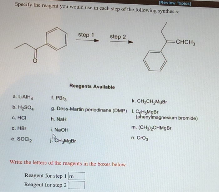 Solved [Review Topics) Specify the reagent you would use in | Chegg.com