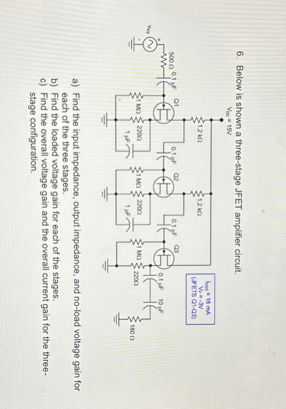 Solved Below is shown a three-stage JFET amplifier | Chegg.com