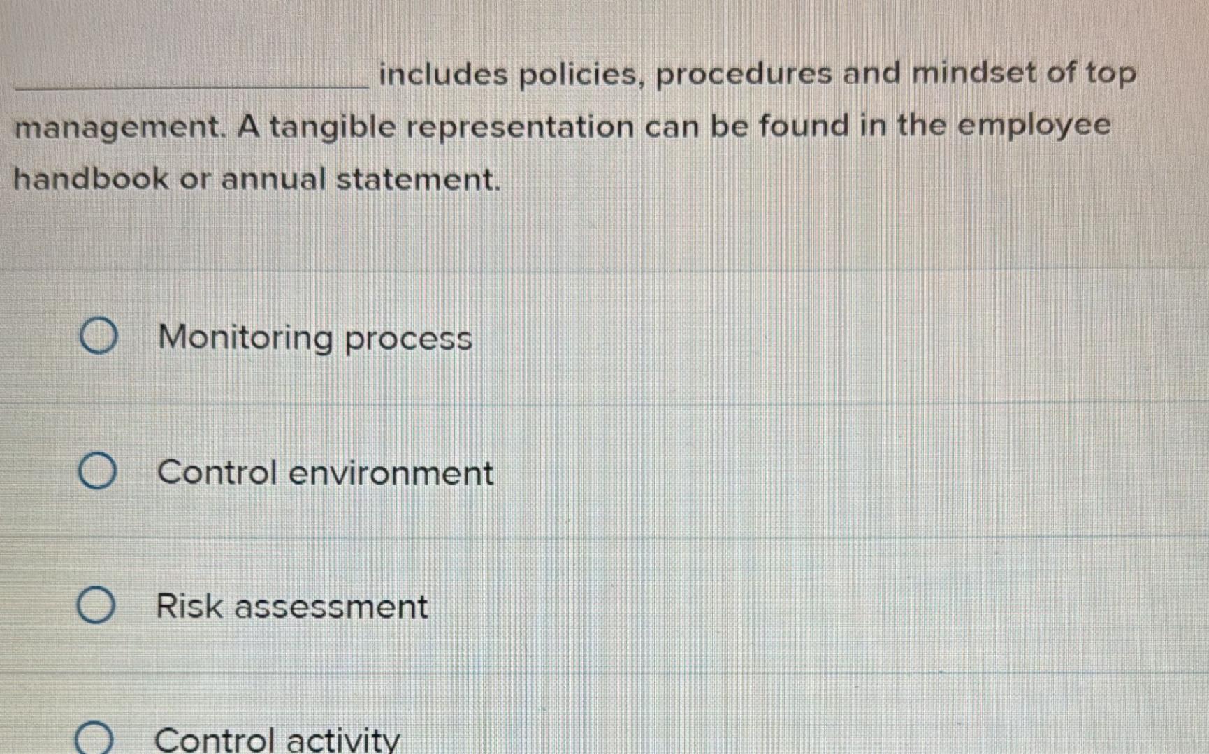 Solved includes policies, procedures and mindset of top | Chegg.com