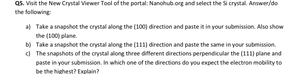 Solved Q5. ﻿Visit the New Crystal Viewer Tool of the portal: | Chegg.com