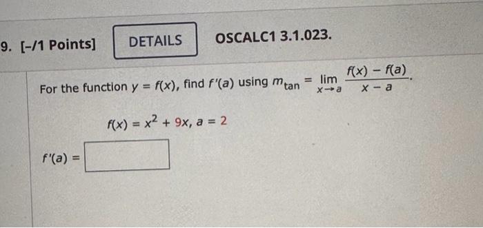 Solved For the function y=f(x), find f′(a) using | Chegg.com