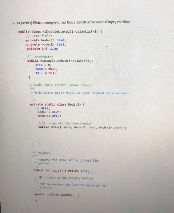 Solved 32. (4 points) Please complete the Node constructor | Chegg.com