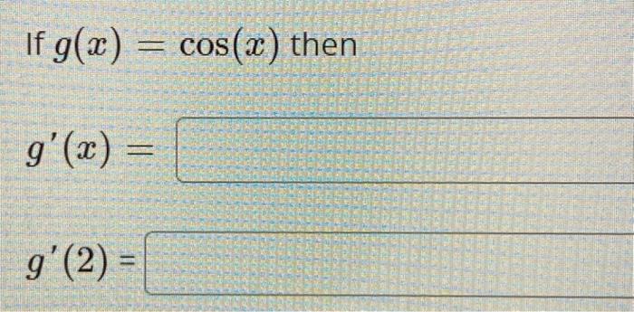 Solved ff g(x)=cos(x) th | Chegg.com