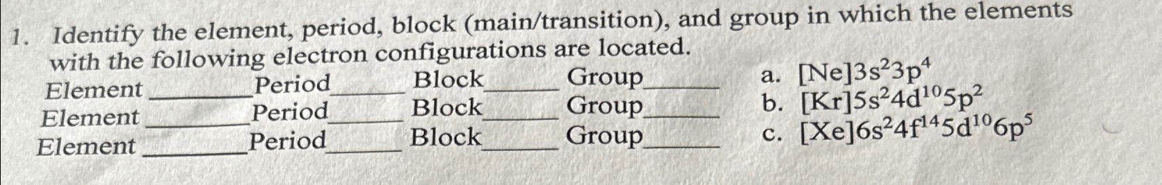 Solved Identify the element, period, block | Chegg.com