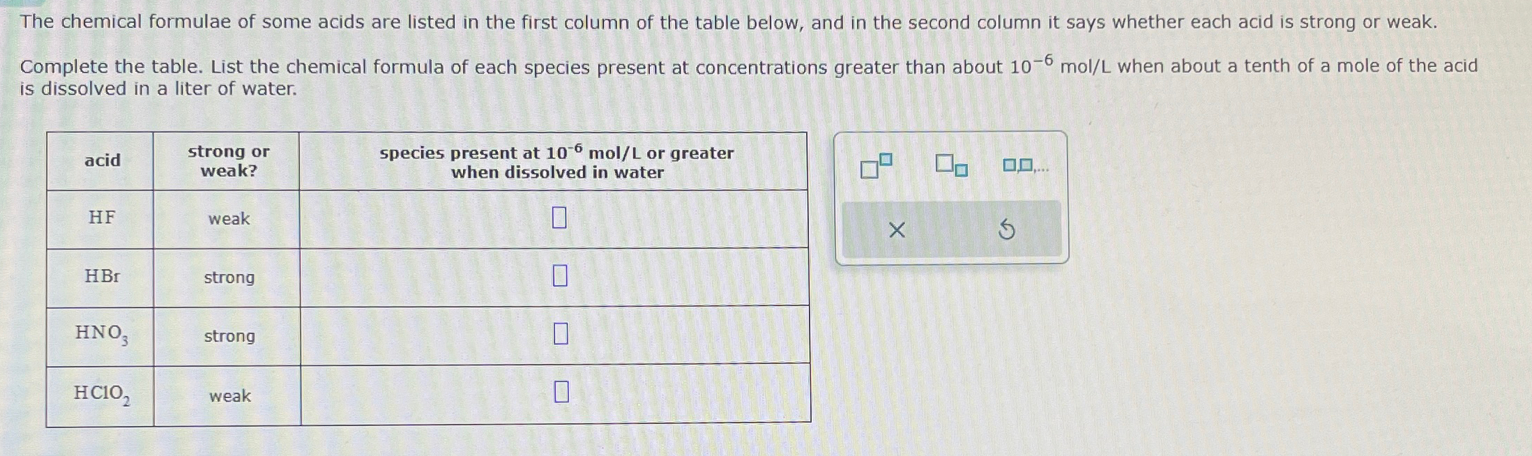 Solved The chemical formulae of some acids are listed in the | Chegg.com