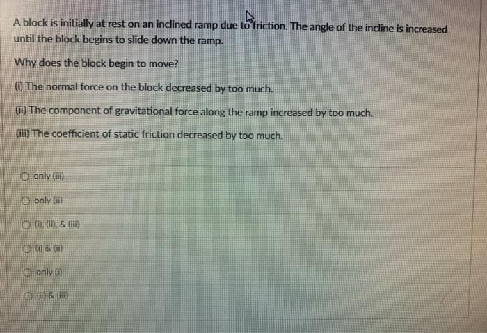 Solved to frictio A block is initially at rest on an | Chegg.com