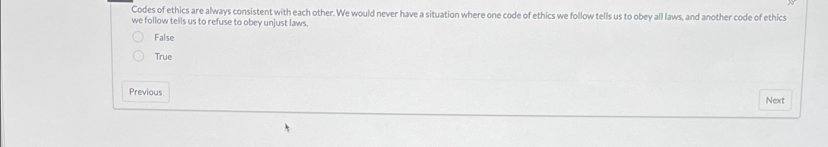 Solved Codes of ethics are always consistent with each | Chegg.com