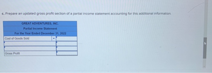 Solved c. Prepare an updated gross profit section of a | Chegg.com