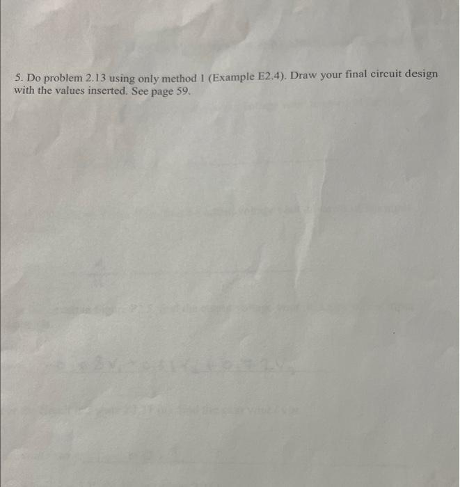 5. Do problem 2.13 using only method 1 (Example | Chegg.com