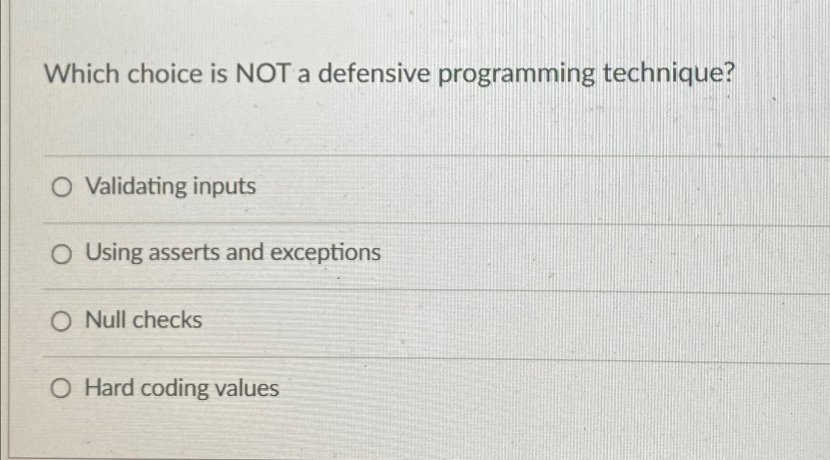 Solved Which choice is NOT a defensive programming | Chegg.com