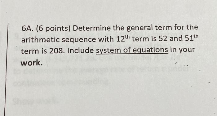 Solved 6A. (6 points) Determine the general term for the | Chegg.com