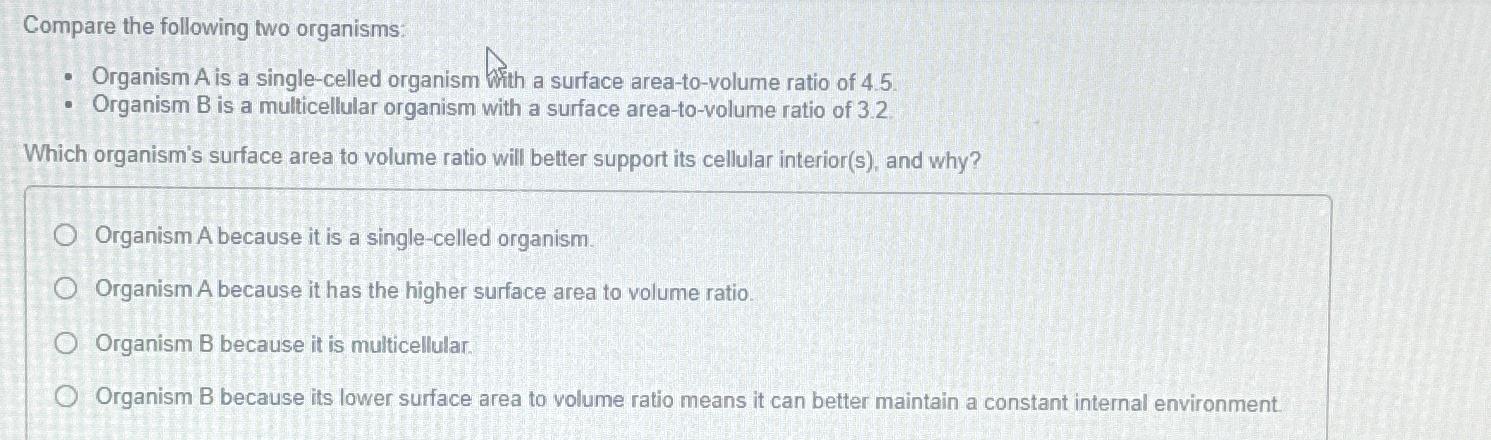 Solved Compare the following two organisms:Organism A is a | Chegg.com