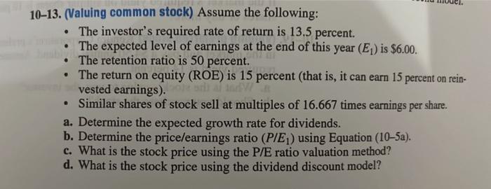 Solved 10-13. (Valuing common stock) Assume the following: - | Chegg.com