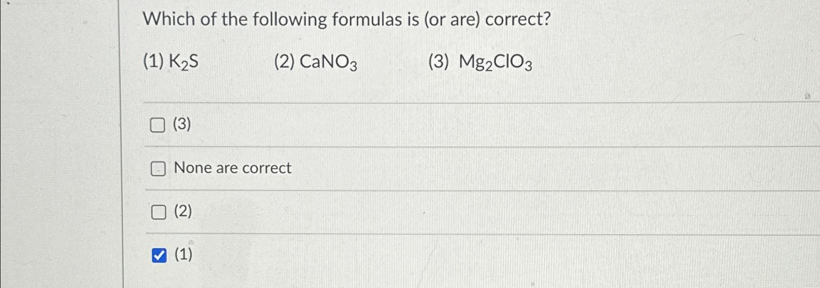 Solved Which of the following formulas is (or are) | Chegg.com