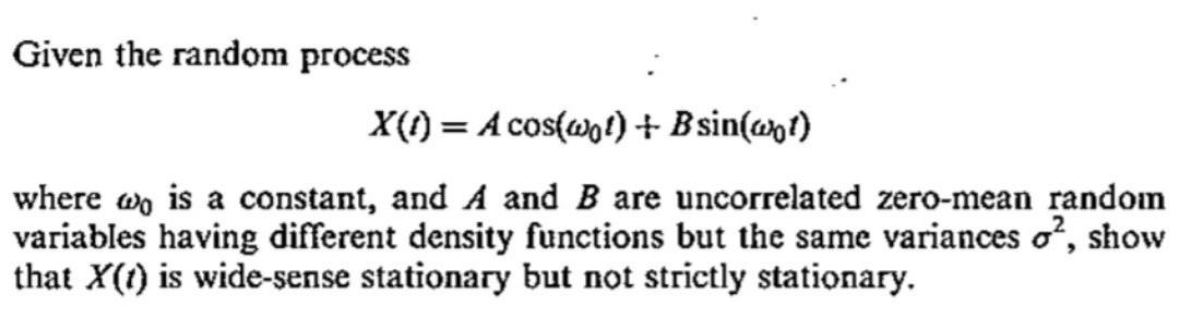 Solved Given the random process X(O) = A cos(wol) + B | Chegg.com