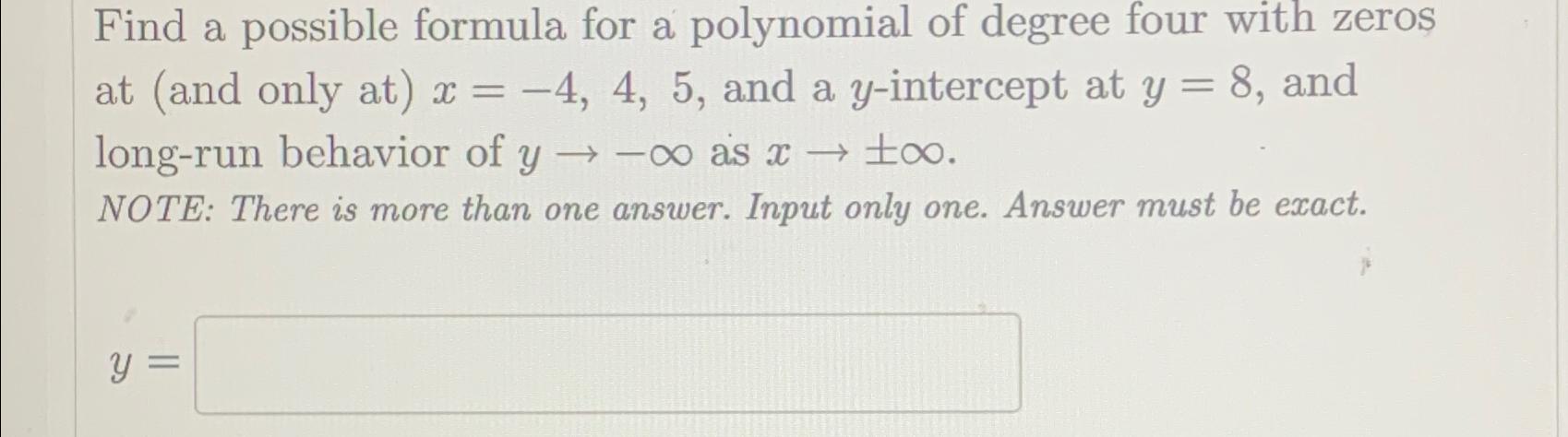 Solved Find a possible formula for a polynomial of degree | Chegg.com