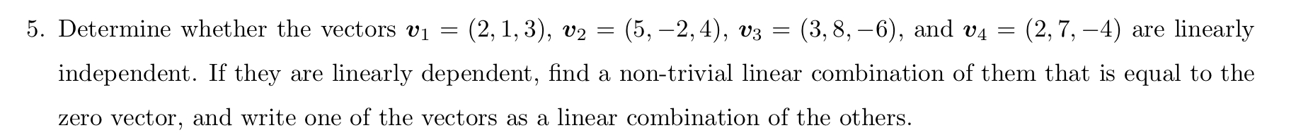 Solved Determine whether the vectors | Chegg.com