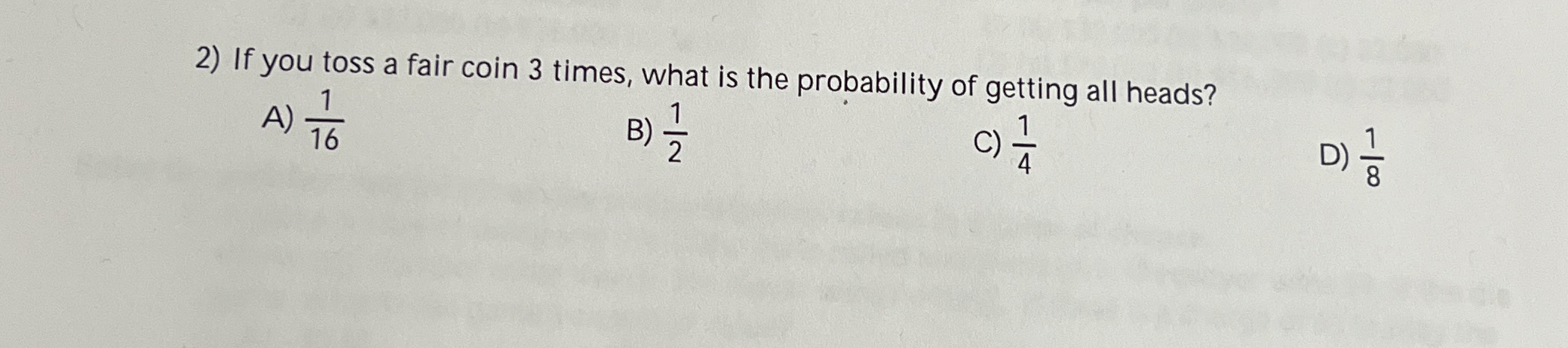 Solved If you toss a fair coin 3 ﻿times, what is the | Chegg.com