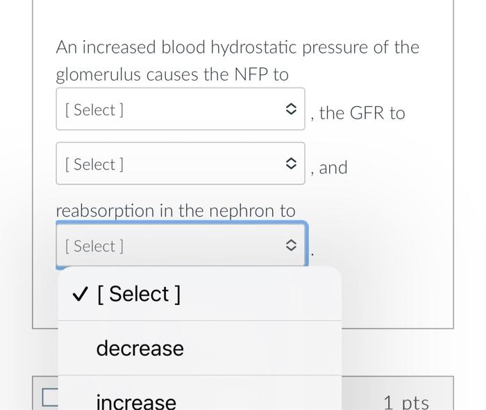 Solved An increased blood hydrostatic pressure of the | Chegg.com