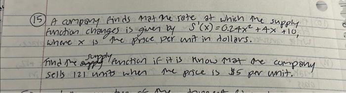 Solved (15) A company finds mat me rate at which the supply | Chegg.com