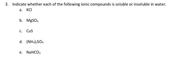 Solved 3. Indicate whether each of the following ionic | Chegg.com