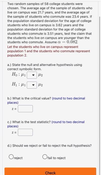 Solved Two random samples of 58 college students were | Chegg.com