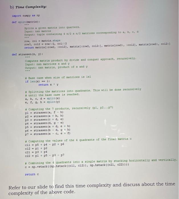 Solved #-5. Strassen Algorithm: Strassen Algorithm is very | Chegg.com