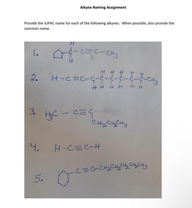 Solved Alkyne Naming Assignment Provide the IUPAC name for | Chegg.com
