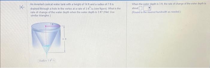 Solved An inverted conical water tank with a height of 14ft | Chegg.com