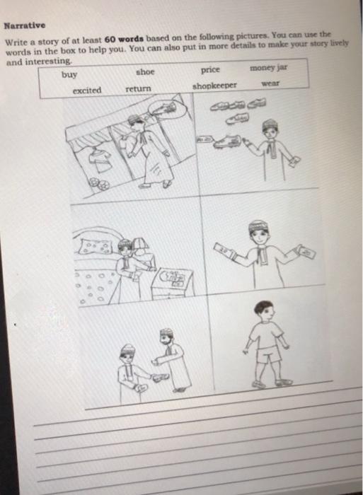 Solved Narrative Write a story of at least 60 words based on | Chegg.com